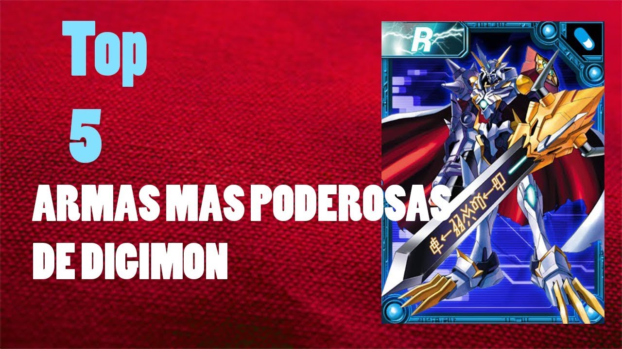 Top 5 armas mas poderosas en Digimon - YouTube