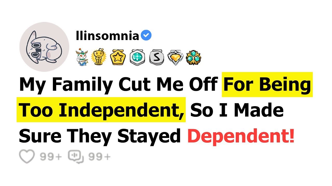 [FULL STORY] My Family Cut Me Off For Being Too Independent, So I Made ...