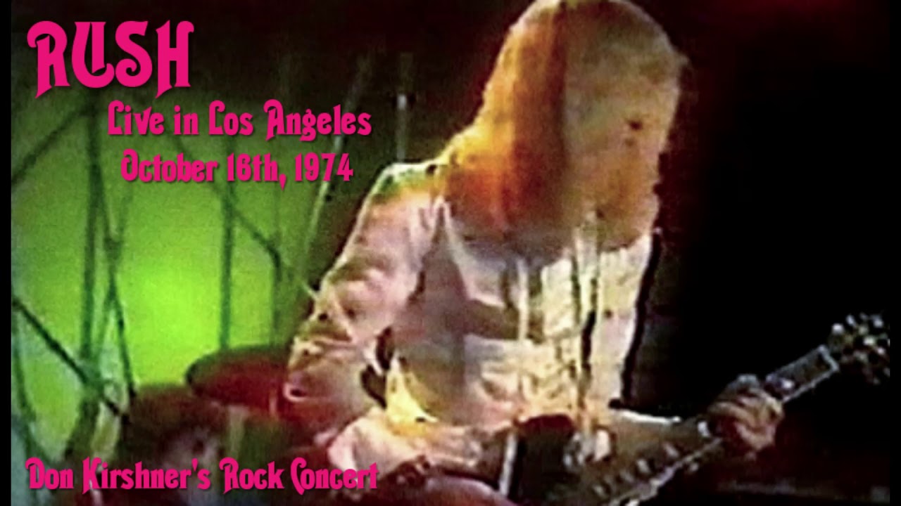Rush - Live in Los Angeles (October 16th, 1974) - Don Kirshner's Rock ...