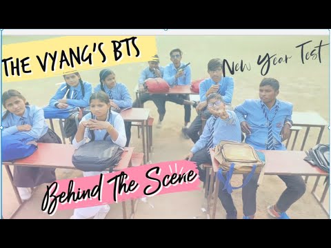 The Vyang's School Life BTS || The Vyang's Behind The Scene ||#thevyang ...