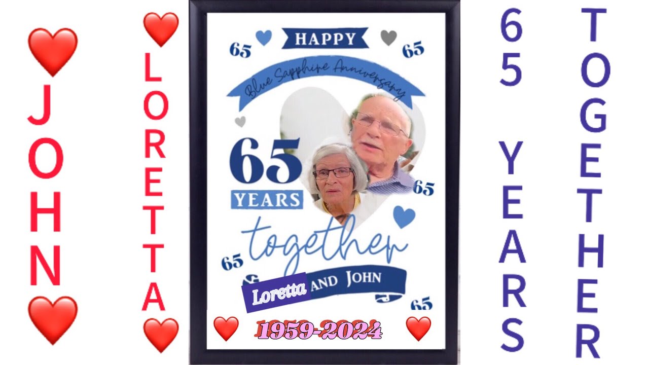 Celebrating 65 Years of Love: A Tribute to John and Loretta's Enduring ...