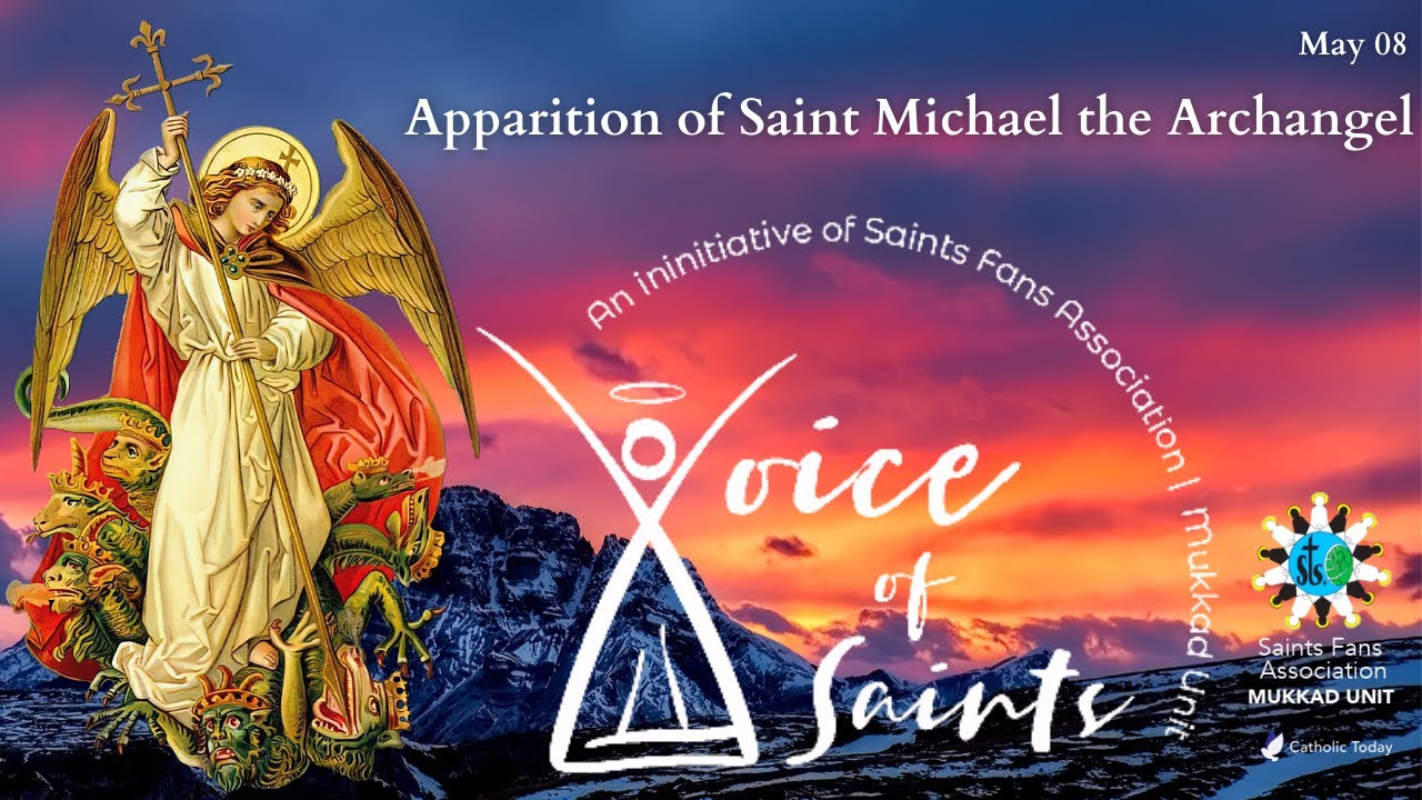 Apparition of Saint Michael the Archangel | Voice of Saints | May 08 ...