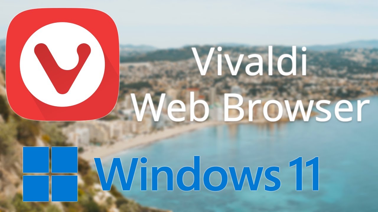 How to Install Vivaldi Web Browser on Windows 11 - YouTube