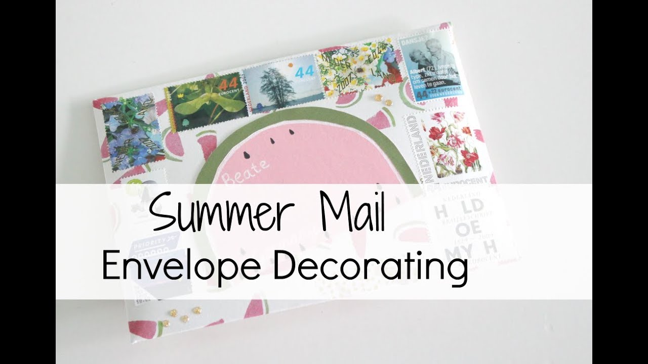 Envelope Decorating for Summer Mail - YouTube