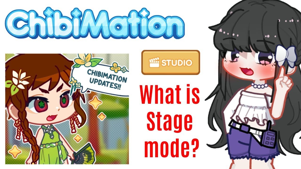 What is Stage mode: Chibimation! - YouTube