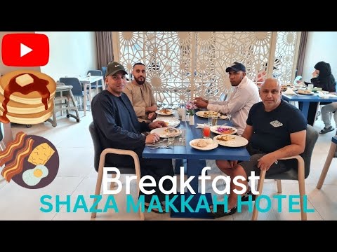 Shaza Makkah Hotel Breakfast Review| Ali Food and Travel Tv - YouTube