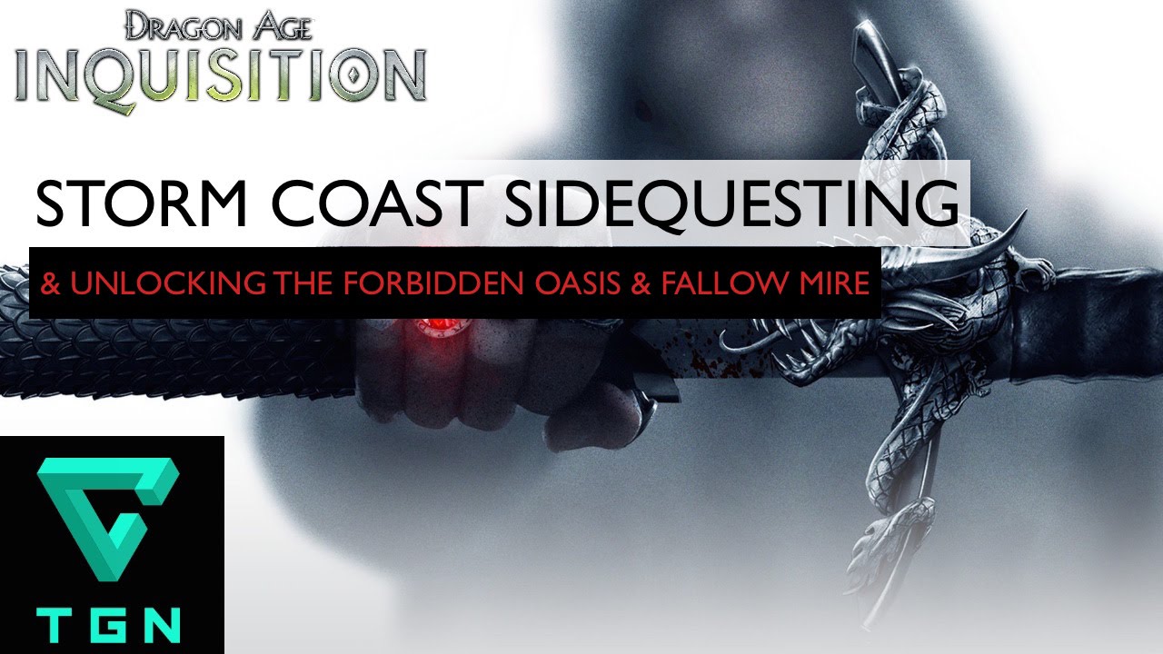 Dragon Age Inquisition Storm Coast Sidequests, Unlocking The Forbidden ...