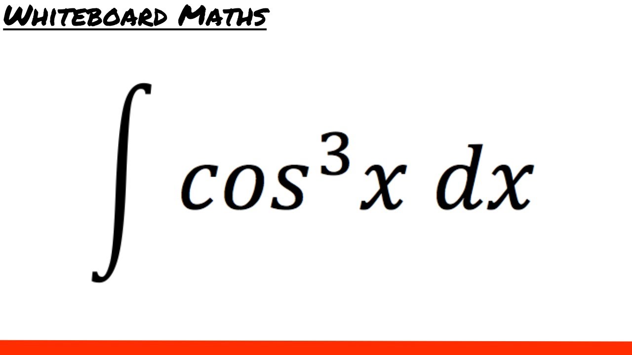 Integral Of Cos 3 X YouTube