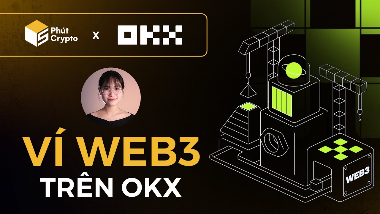 Hướng dẫn sử dụng ví OKX Web3 mới nhất - YouTube