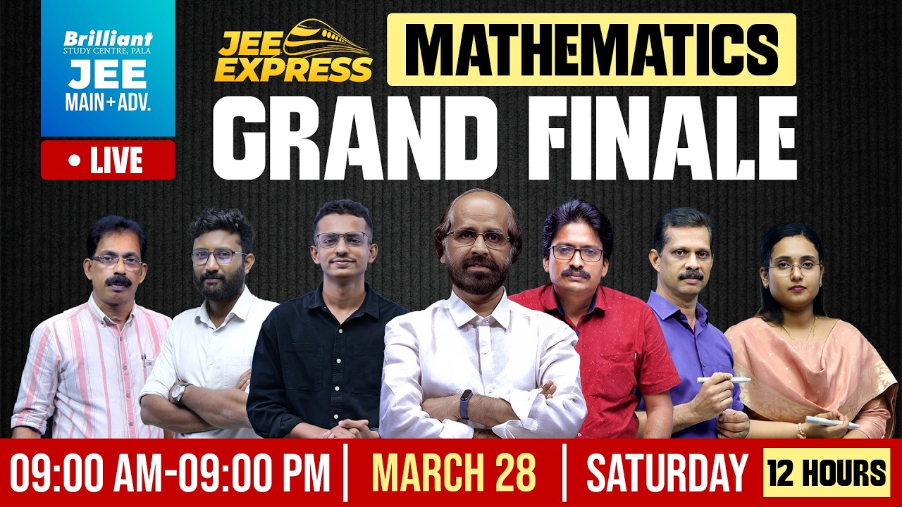 JEE EXPRESS LIVE | MATHEMATICS GRAND FINALE | JEE Main 2026 Session 2 ...