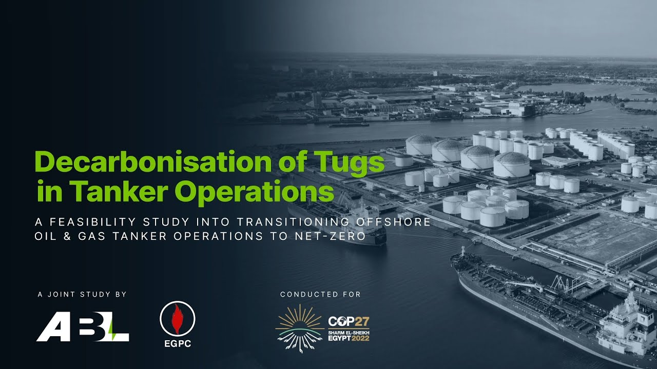 Decarbonisation of Tugs in Tanker Operations | A Study by ABL Group ...