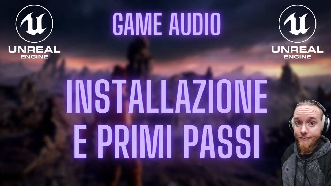 Unreal Engine 5 - Installazione, Epic Launcher, Editor e Finestre ...