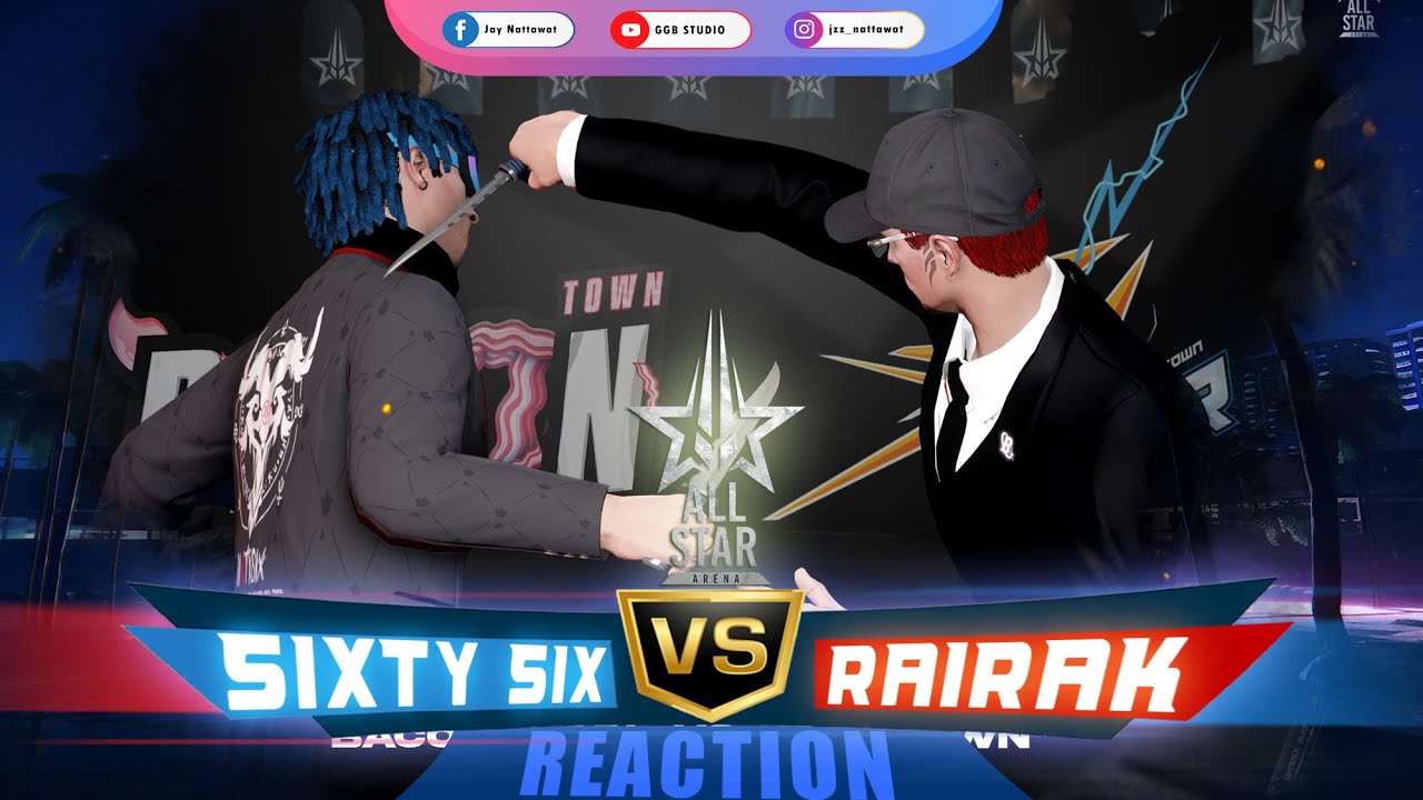 RAIRAK VS SIXTY SIX [ALL STAR ARENA] (REACTION) #fivem #gtav #startown ...