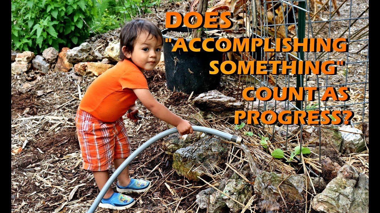DOES "ACCOMPLISHING SOMETHING" COUNT AS PROGRESS? - YouTube