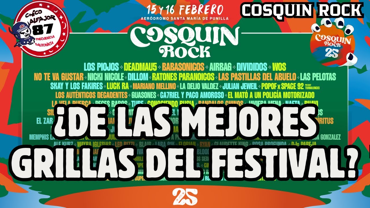 ANALIZAMOS LA GRILLA COMPLETA - Cosquin Rock 25 | Frecuencia Daltónica ...