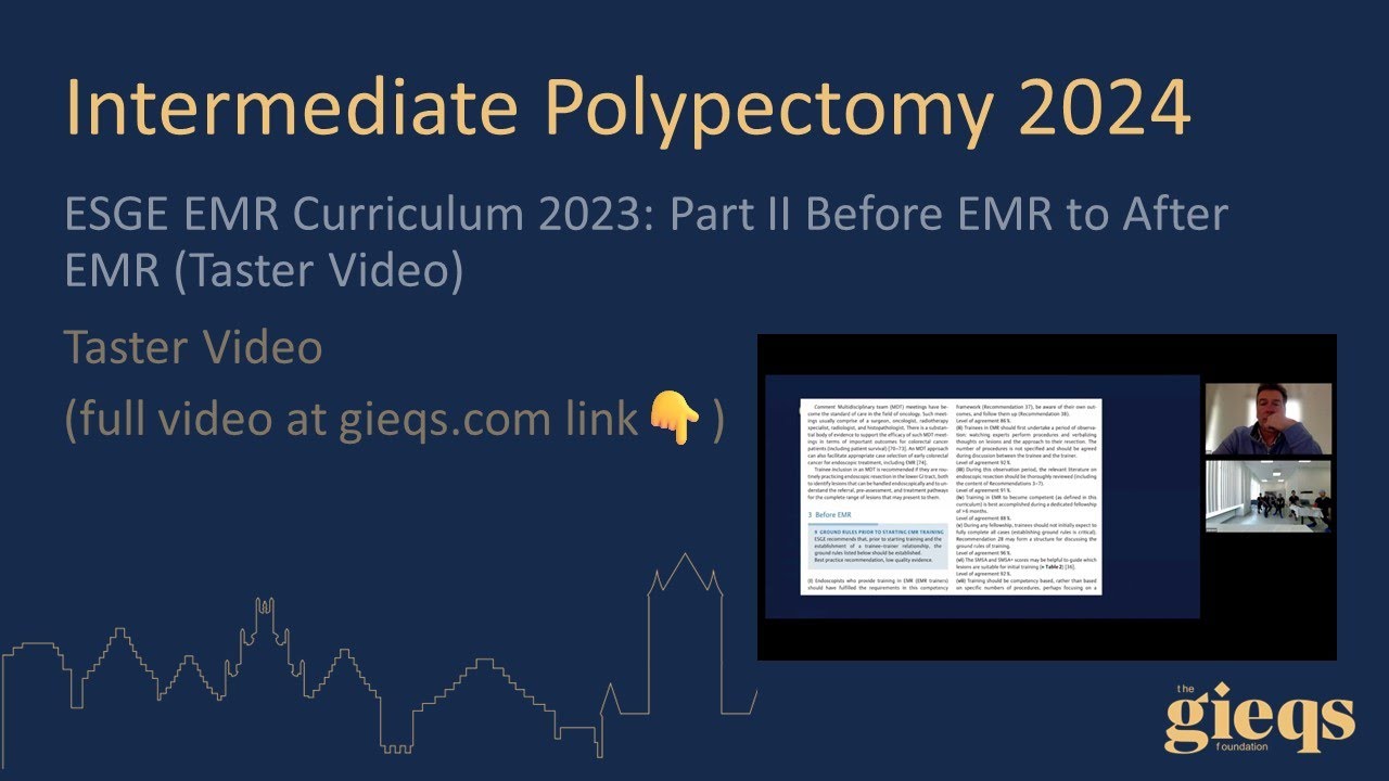 ESGE EMR Curriculum 2023: Part II Before EMR to After EMR (Taster Video ...