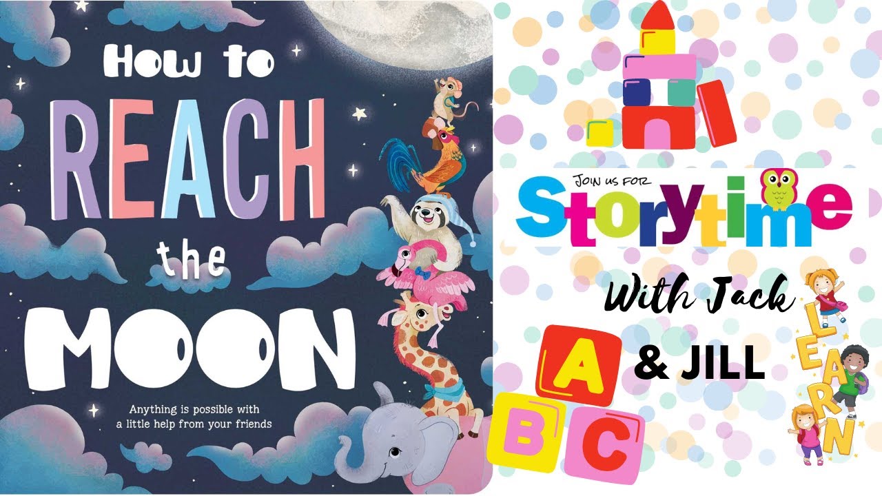 🌙 Kids Book Read Aloud: How to Reach the Moon by Igloo Books - YouTube