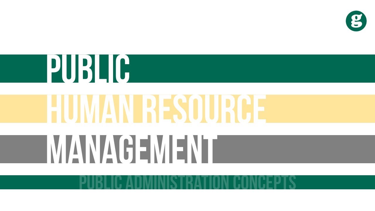 Human Resource Management in Public Organizations - YouTube