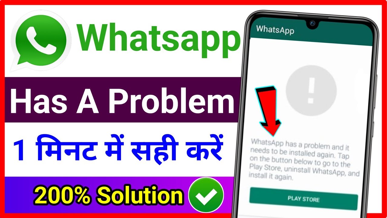 Whatsapp Has A Problem And It Needs To Be e Installed Again !! Whatsapp ...