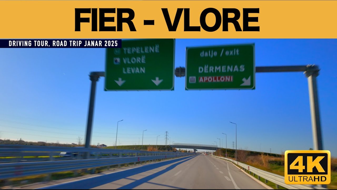 AUTOSTRADA, FIER - VLORE 🚘 4K SCENIC DRIVING TOUR, Road Drive with ...