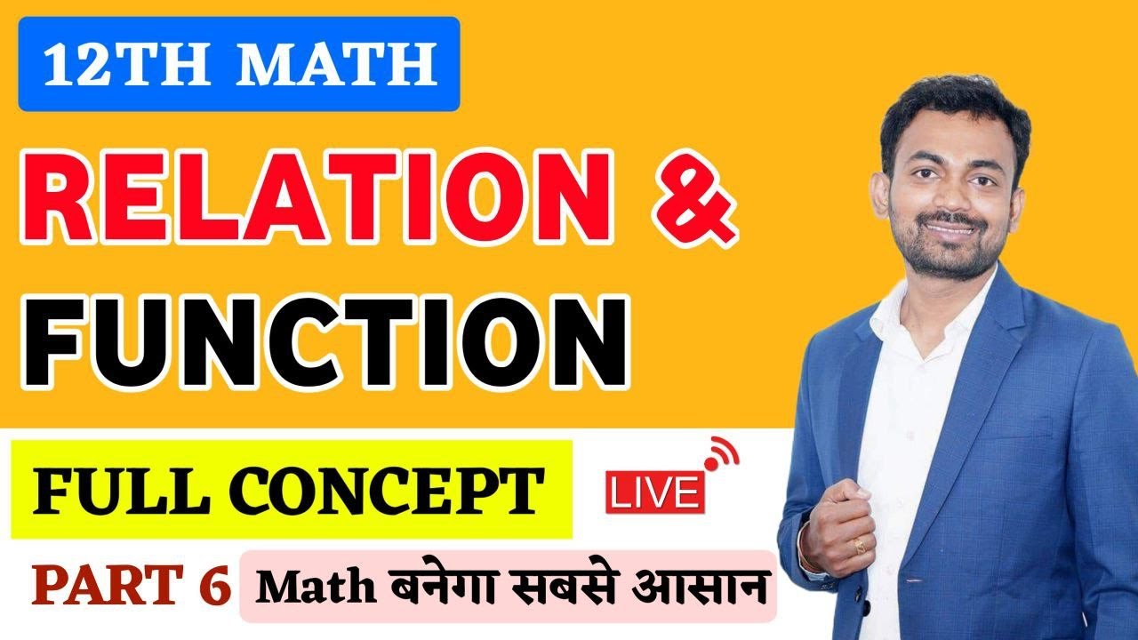 Math Class 12 Chapter 1 English Medium Relations Functions Video math-class-12-chapter-1-english-medium-relations-functions-video