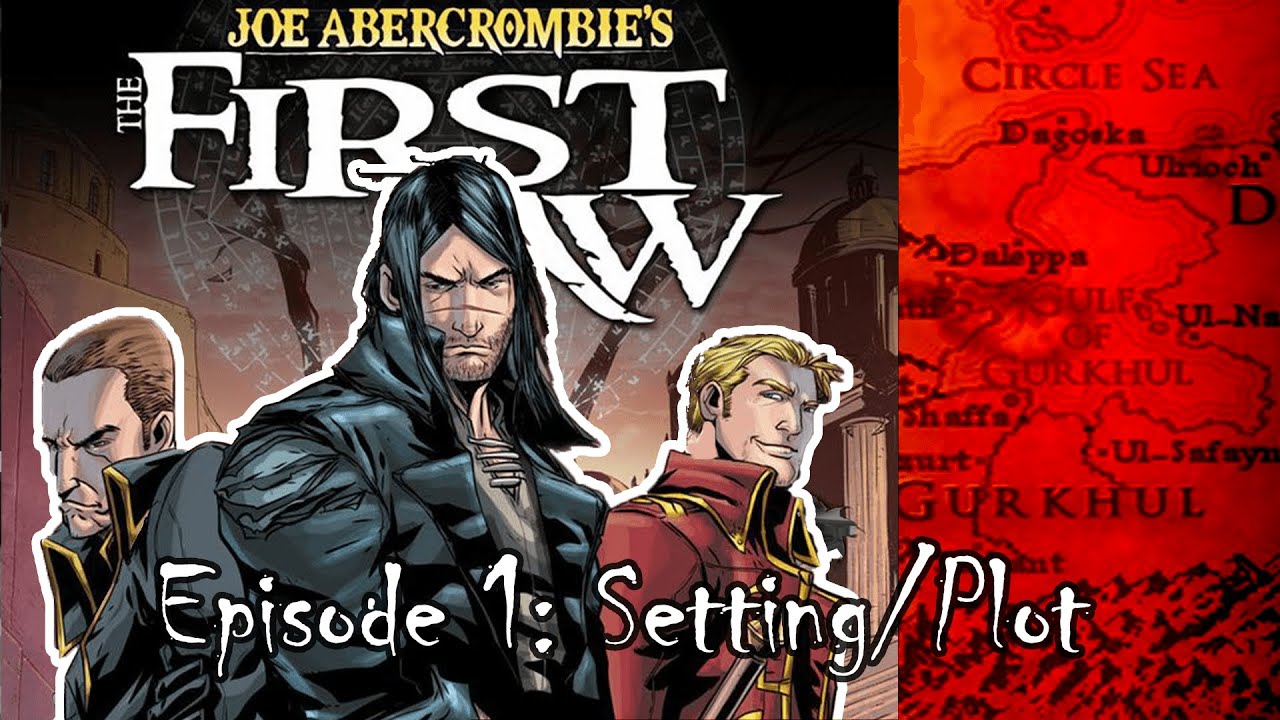 The First Law: Episode 1 - Setting / Themes - YouTube