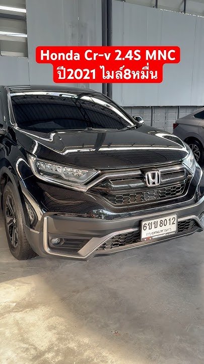 รถsuv Honda Cr-v 2.4S MNCปี2021 ไมล์8หมื่น ราคา789,000 โทร082-7043253 พริ้ง #รถsuvมือสอง - YouTube