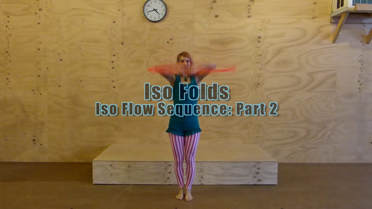 Iso Folds: Isolation Hula Hoop Flow Sequence Part 2 - YouTube