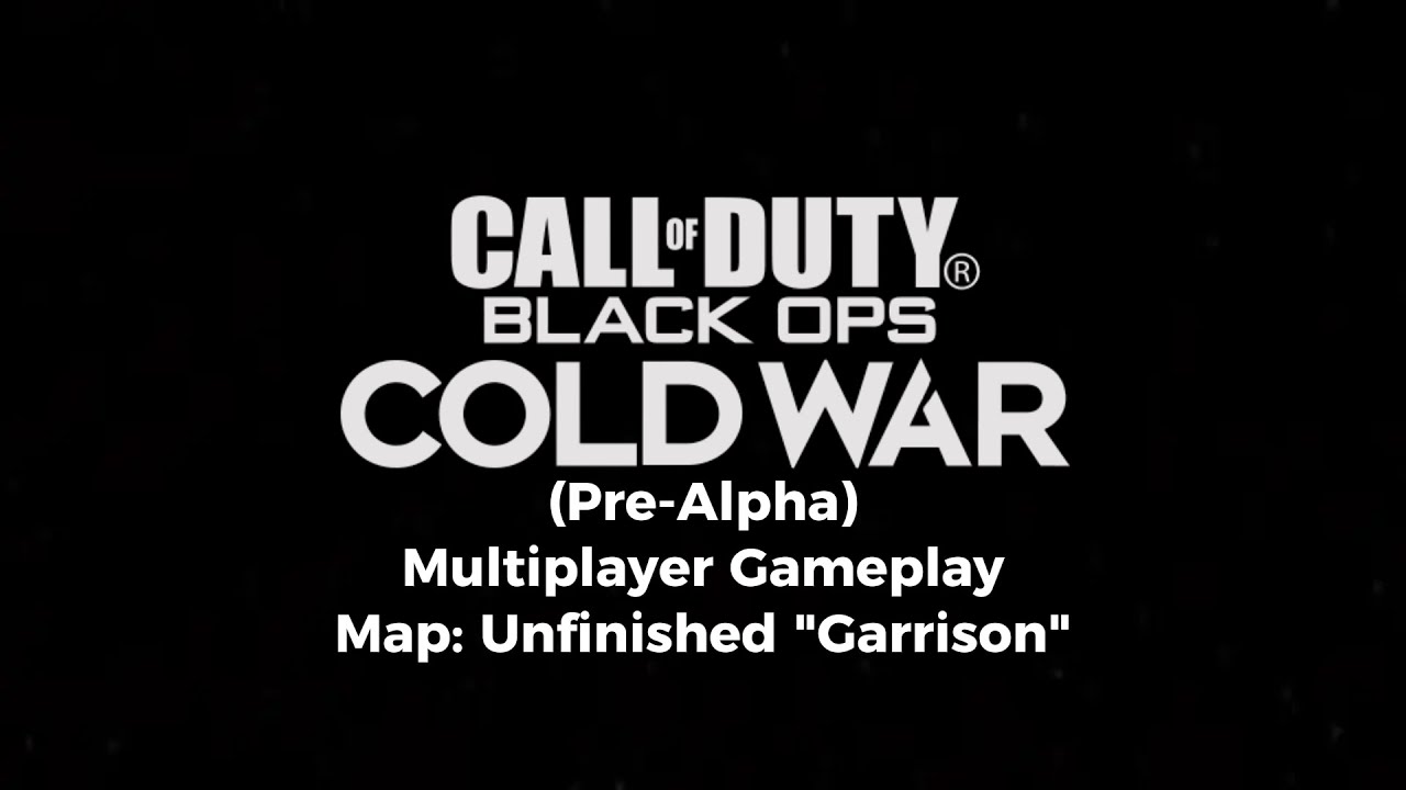 COD Black Ops Cold War (Pre-Alpha) - Unfinished "Garrison" MP-Gameplay ...