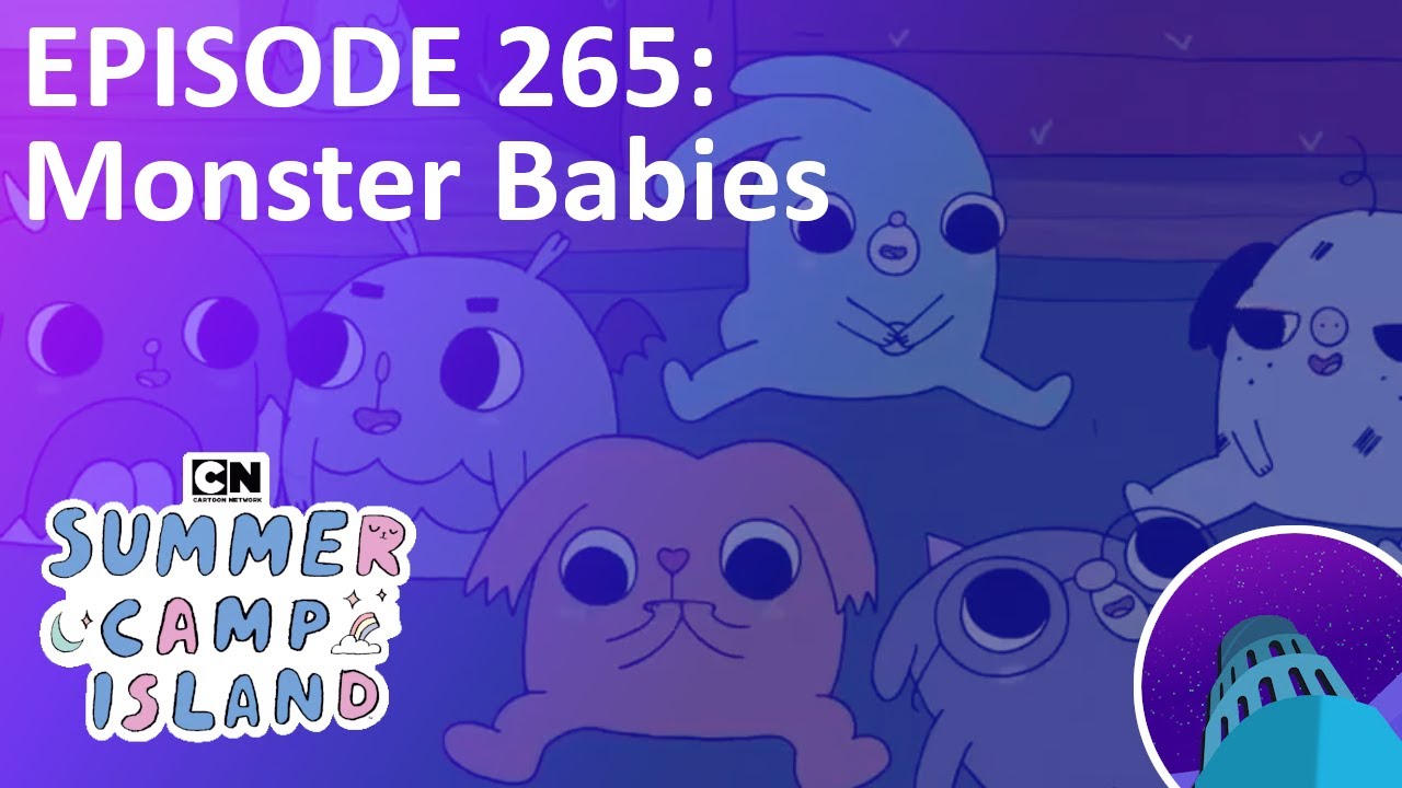 Summer Camp Island's "Monster Babies" – Podcast episode 265 - YouTube