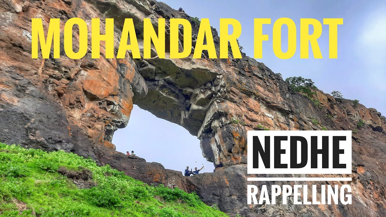 Mohandar Fort / Shidaka fort / मोहनदर /शिडका किल्ला / Nedhe Rappelling ...