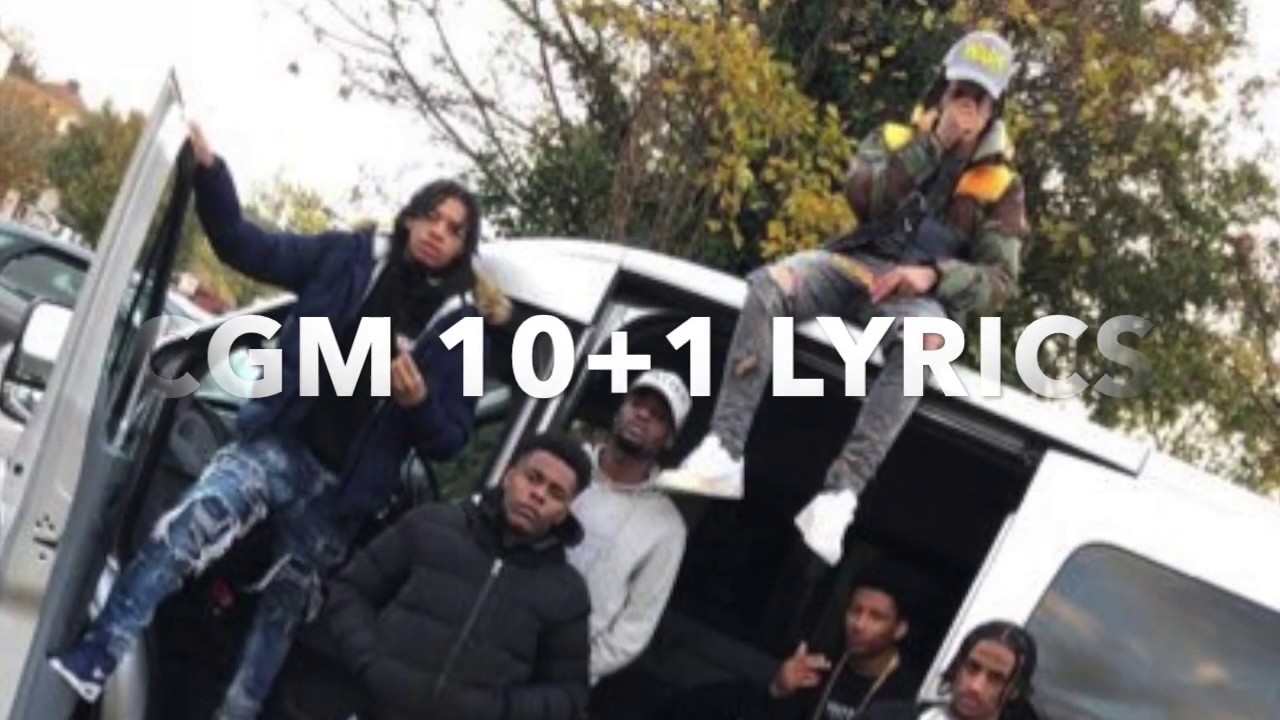 CGM 10+1 LYRICS DIGGA D x SAV'O x M'SKUM x TY x RACK5 x STRIKER x HORRID1 x DODGY x SPLASHA ...