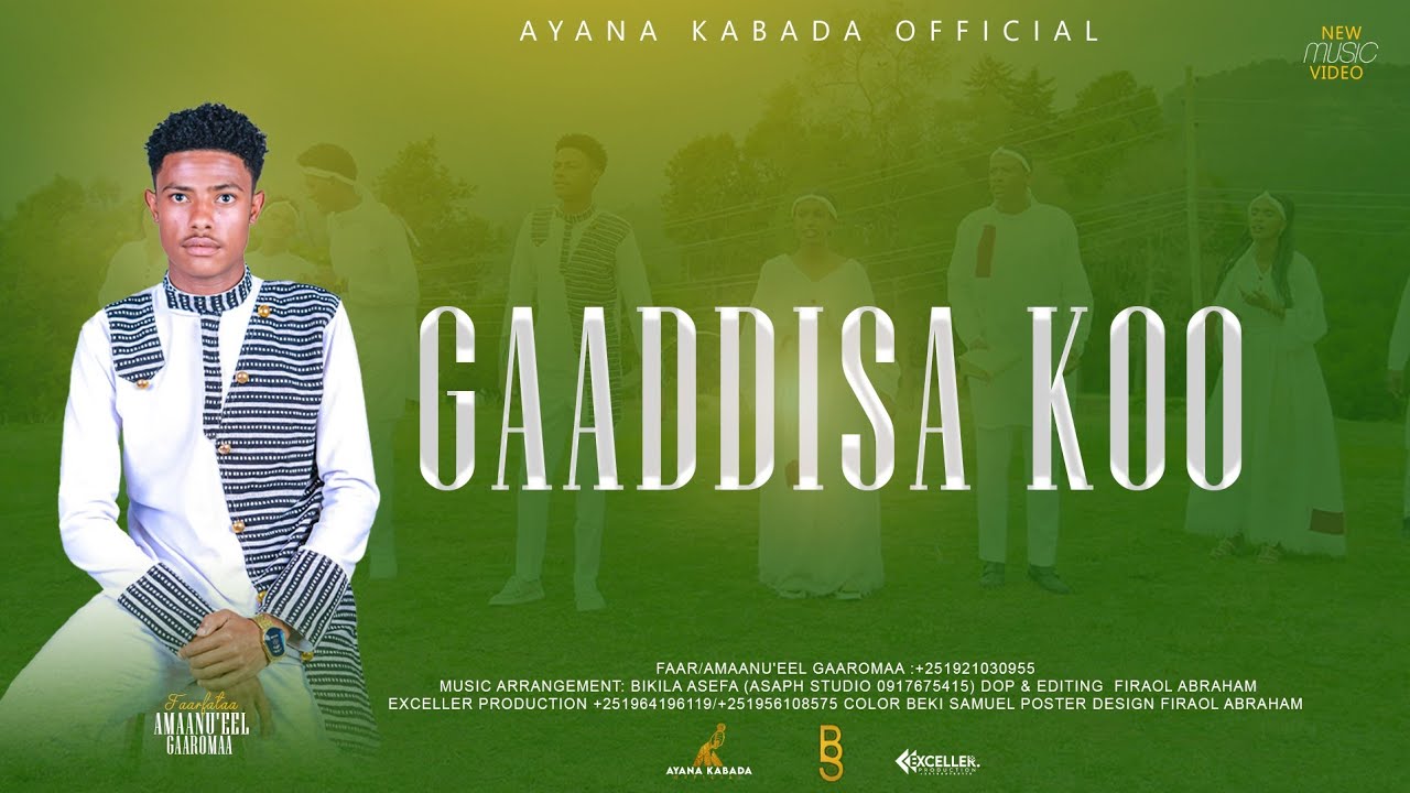GAADDISA KOO ||SINGER AMANUEL GAROMA =ONLY ON AYANA KABADA OFFICIAL ...