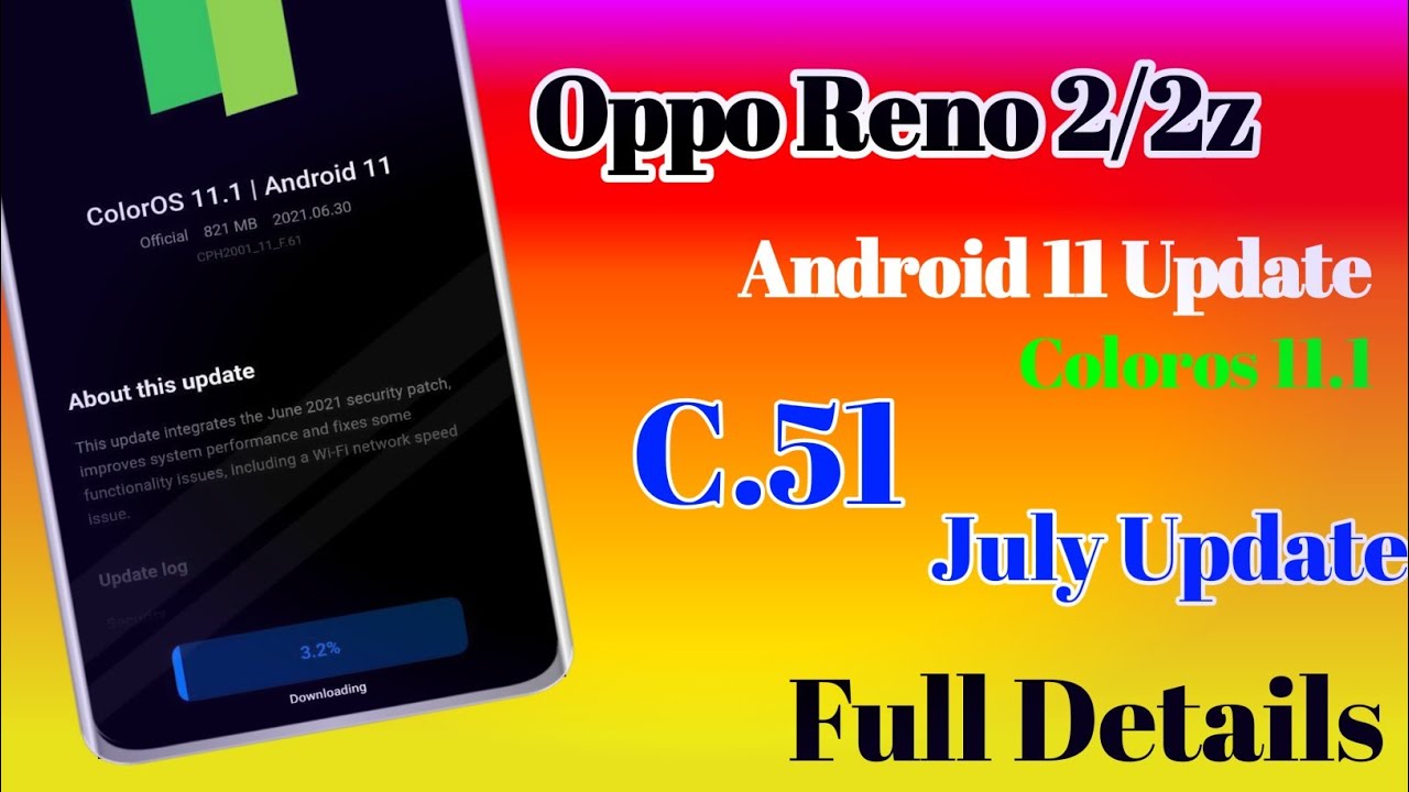 Oppo Reno 2 2z July 2021 New Update | Oppo Reno 2 2z Android 11 Update ...