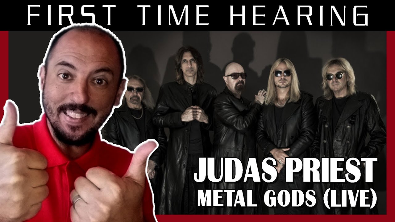 FIRST TIME HEARING METAL GODS - JUDAS PRIEST REACTION - YouTube