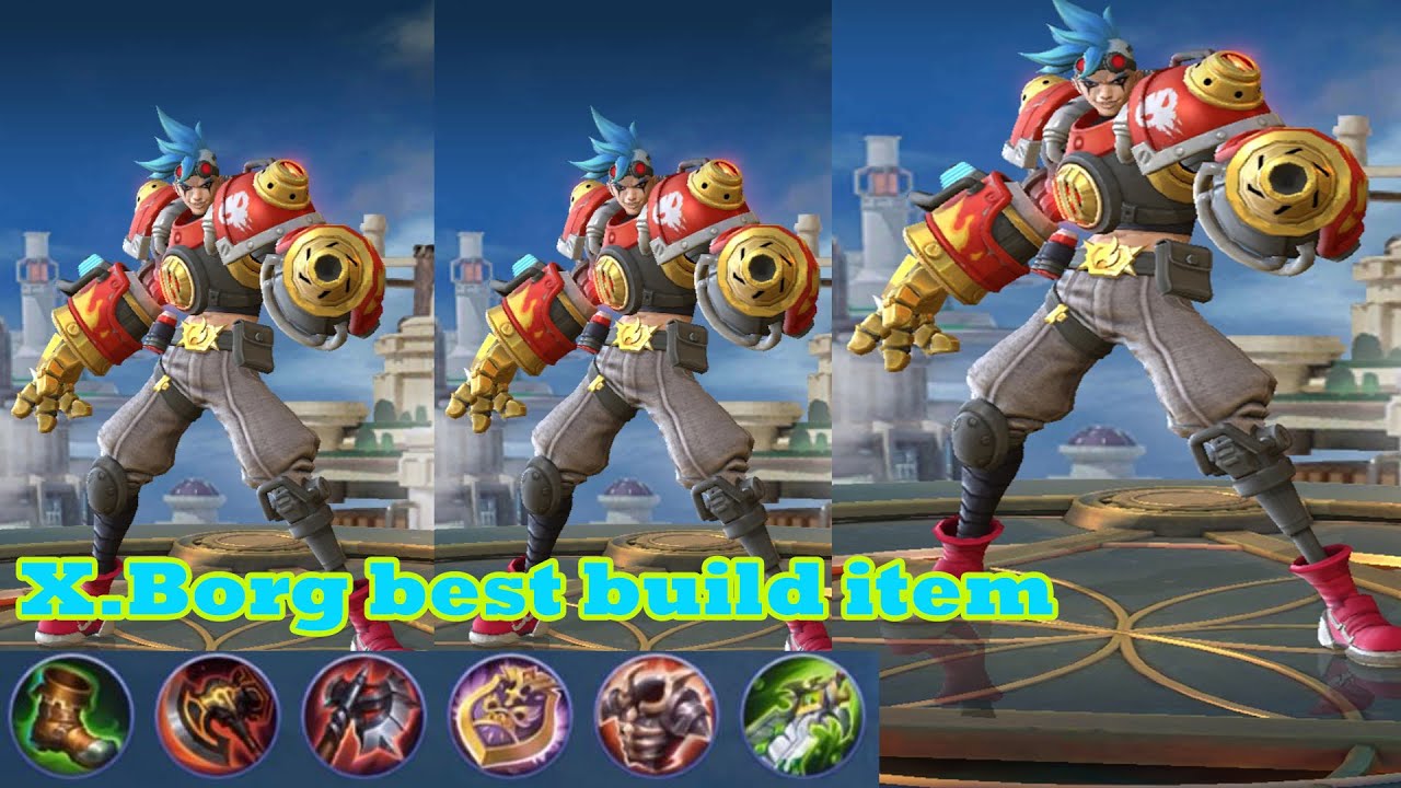 X.Borg best build itemVideo game for you.Mobile Legend bang bang.How to ...