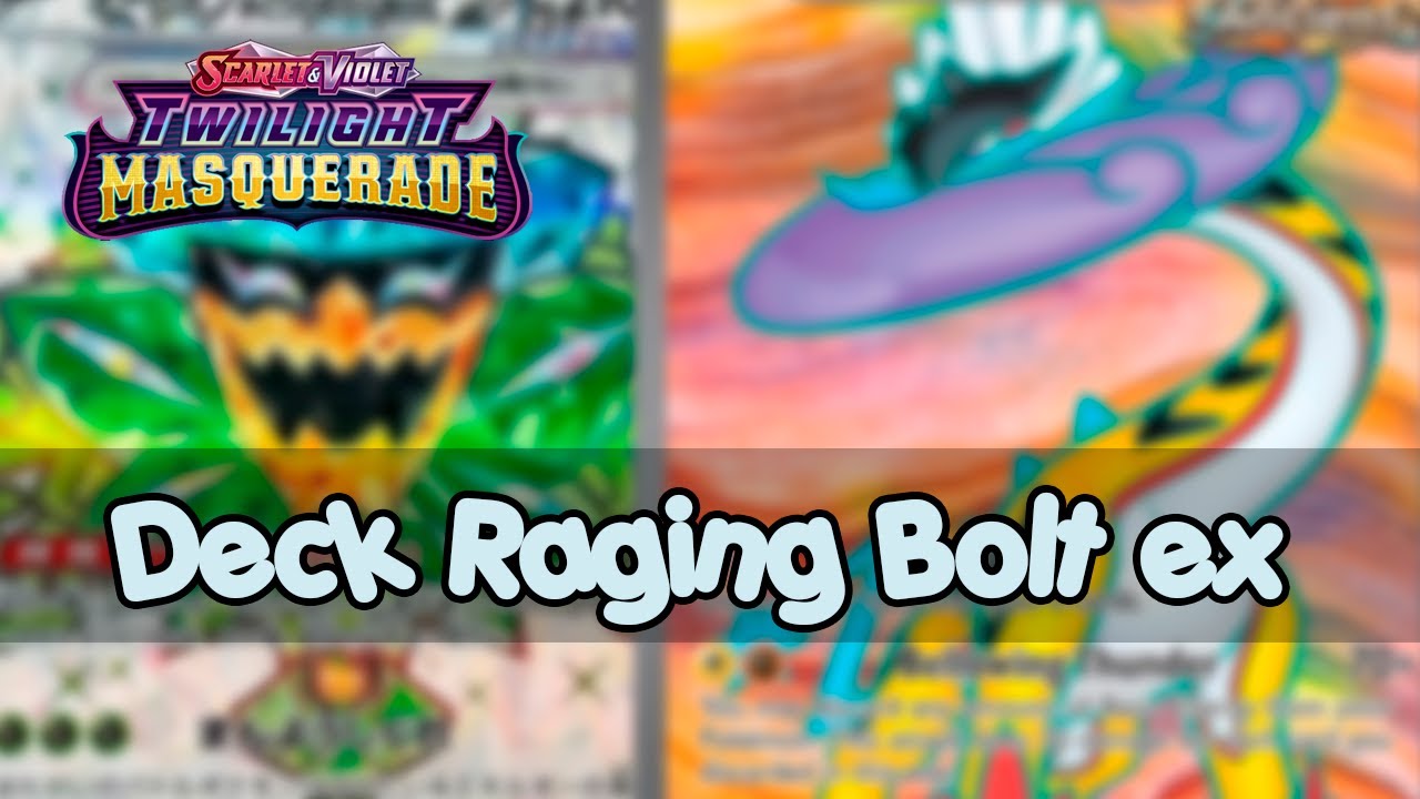 Deck Raging Bolt Twilight Masquerade (Pokemon TCG) / poder absoluto ...
