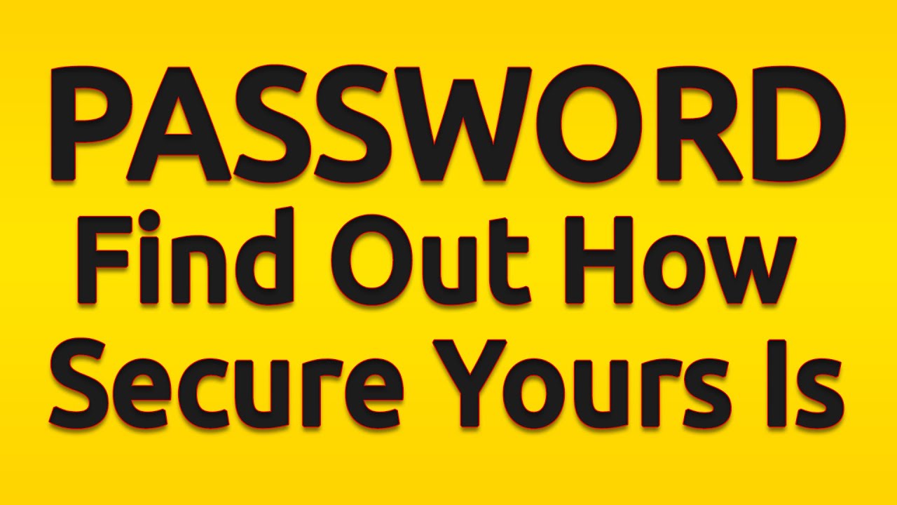 How Secure Is Your Online Passwords YouTube how-secure-is-your-online-passwords-youtube