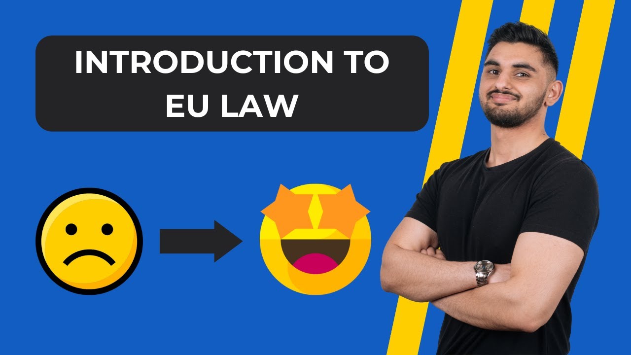 A COMPLETE Introduction To European Union Law YouTube a-complete-introduction-to-european-union-law-youtube