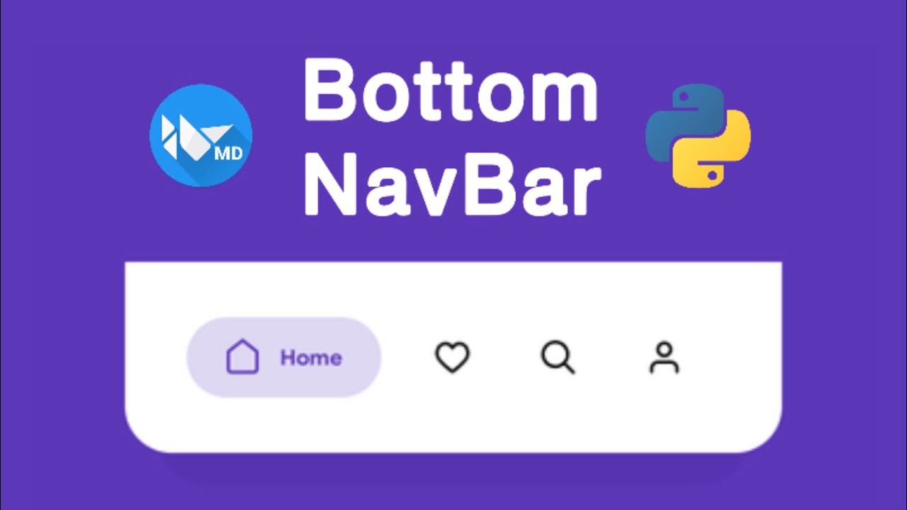 How To Create A Custom Bottom Navigation Bar Using Kivymd Bottom Navigation Bar Youtube