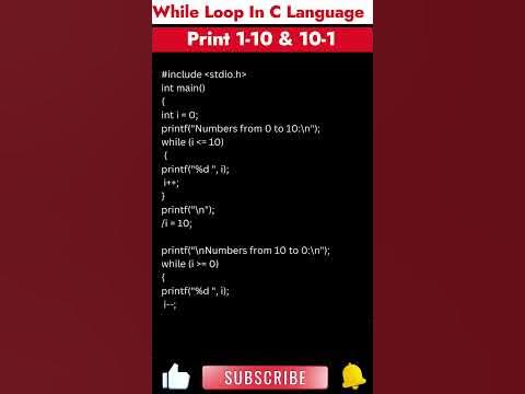 Print 1-10 and 10-1 using While Loop in C Language - YouTube