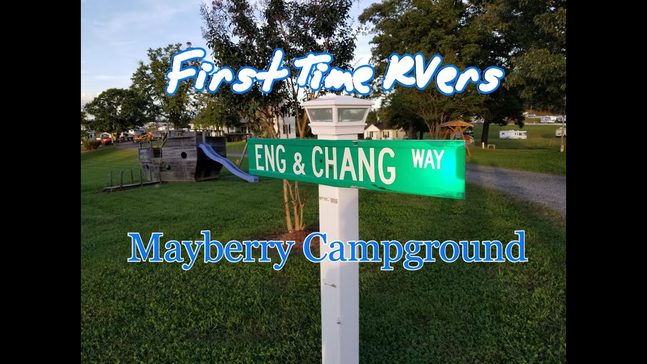 Mayberry Campground Mount Airy, North Carolina, Eng And Chang Bunker ...
