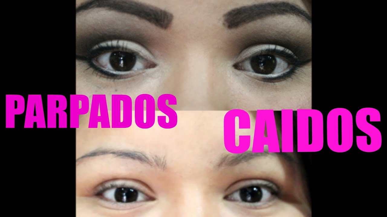 Como Maquillar Parpados Caidos Youtube