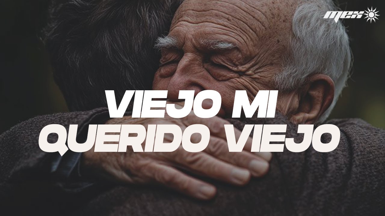 Piero - Mi viejo (Letra) Viejo, mi querido viejo - YouTube