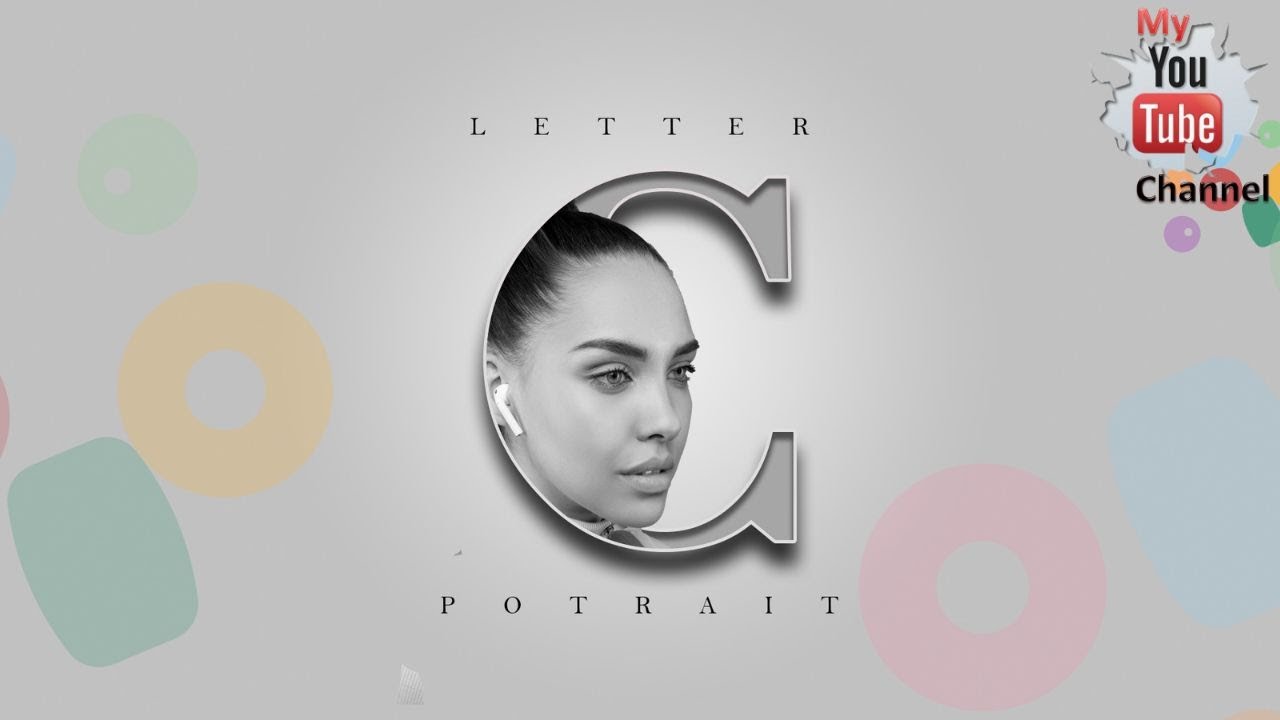 How to Make Letter (C) Portrait in Photoshop || Photoshop Pemula - YouTube
