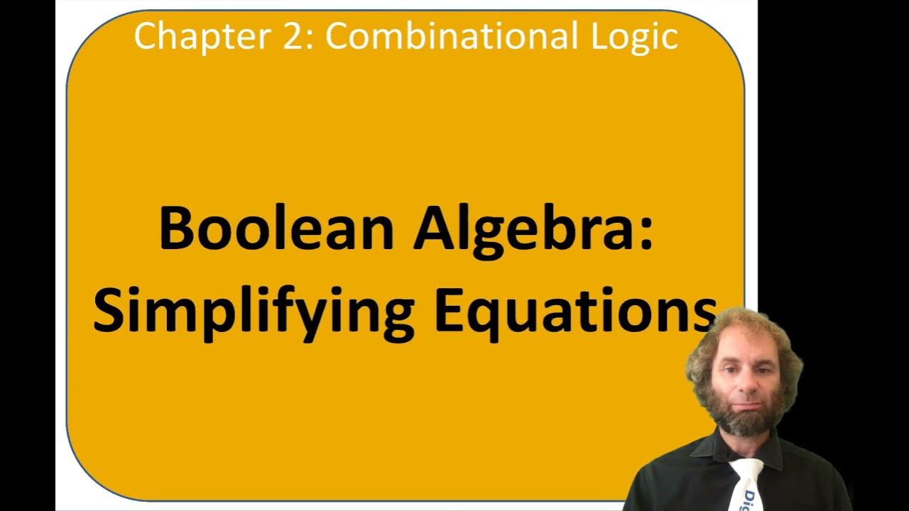 DDCA Ch2 - Part 7: Simplifying Boolean Equations - YouTube