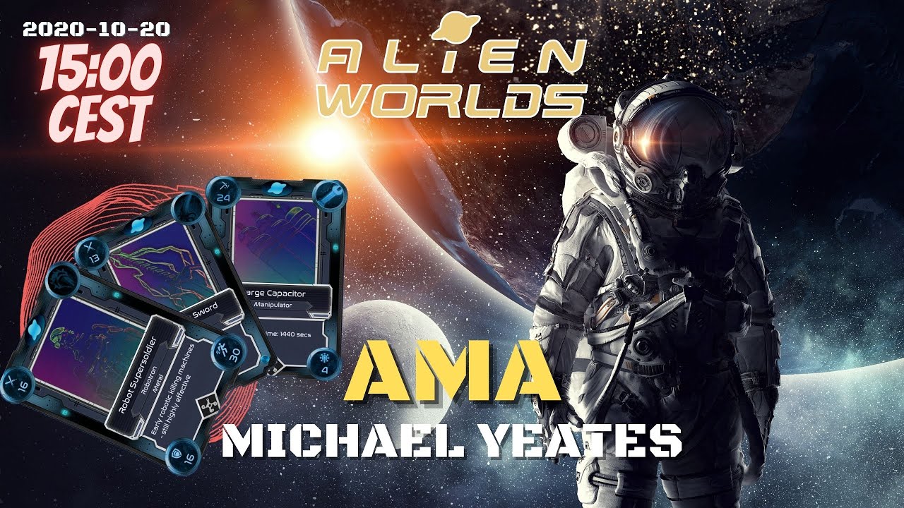 Alienworlds AMA with Michael Yeates - YouTube