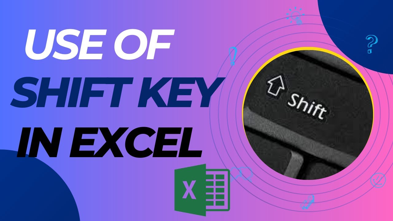 Use of Shift Button in Excel || Shortcut Key - YouTube