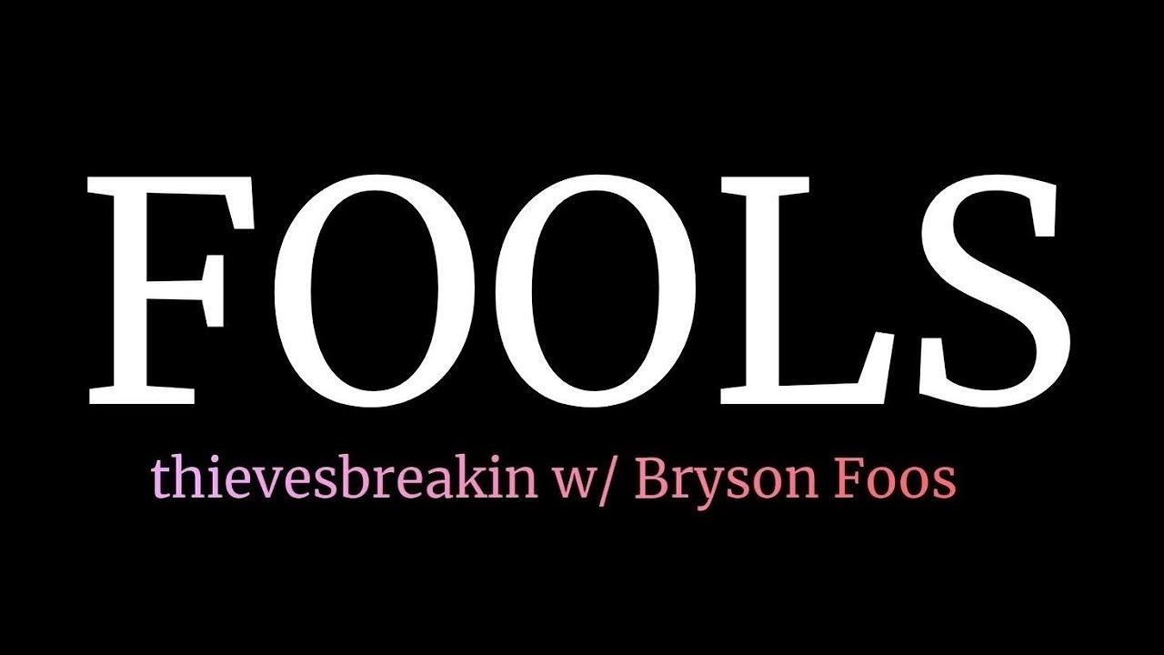 FOOLS - YouTube