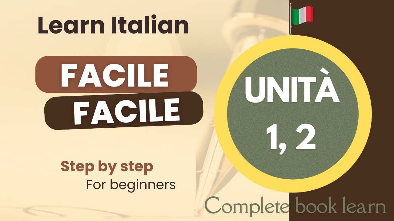 Learn Italian facile facile in one day | Units 1, 2 book A1 complet ...